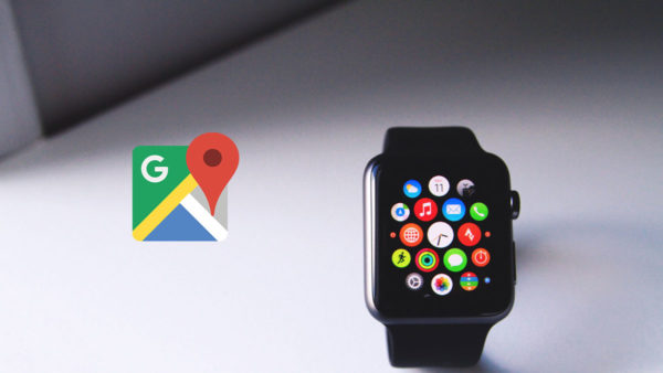 Cómo volver a usar Google Maps en el Apple Watch – tuexpertoapps.com